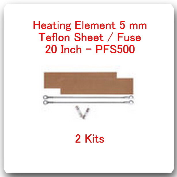 2 Heating Element 5 mm +2 PTFI Sheets For Impulse Sealer 20" / 500mm P ...
